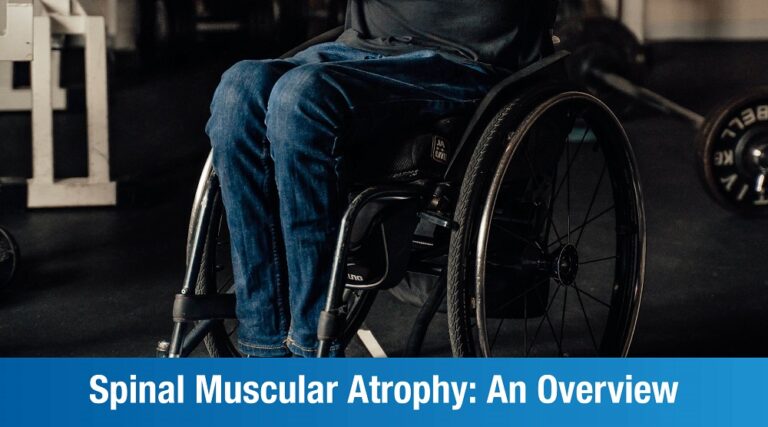 Spinal Muscular Atrophy: Types, Causes, Symptoms, Hope for the Future ...